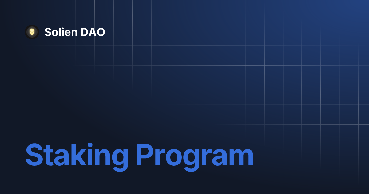 Staking Program | Solien DAO